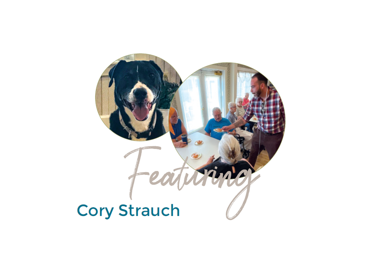 FEATURING CORY STRAUCH - Crossroads Senior Living